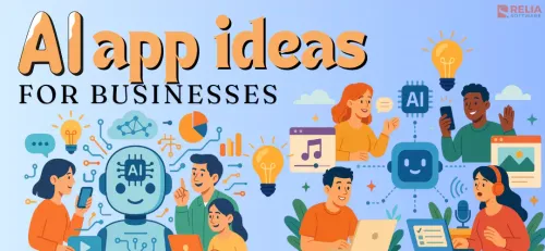Top 19 AI App Ideas For Businesses by Industry in 2025