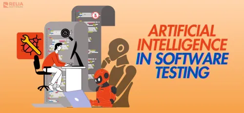AI in Software Testing: How It Works, Benefits & Challenges | Relia ...
