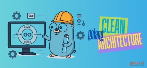 How to Implement Clean Architecture in Golang? Code Examples | Relia ...