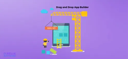 Top 15 Best Drag and Drop App Builders | Relia Software