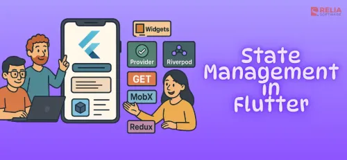 Top 7 Popular Approaches for State Management in Flutter