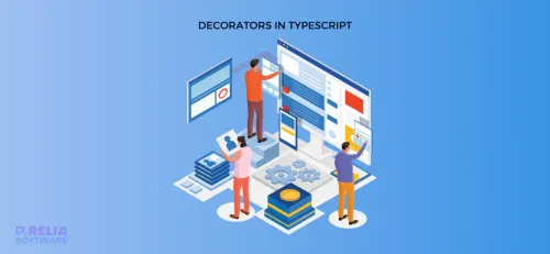 Tutorial on TypeScript Decorators with Real Examples | Relia Software